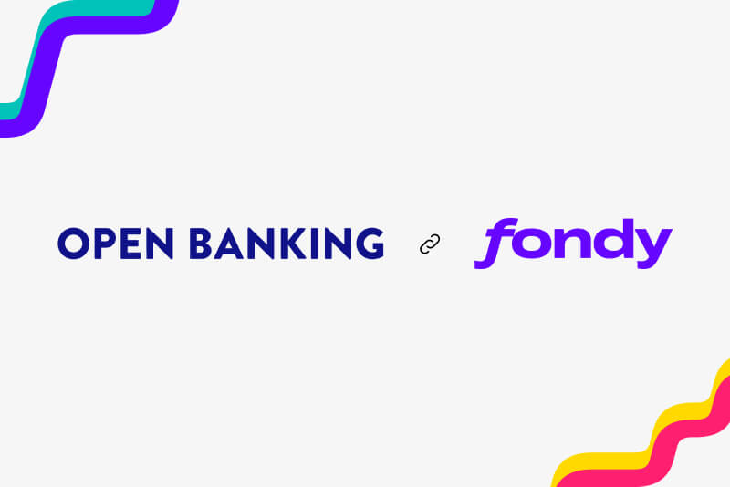 Opening Banking with Fondy | Fondy